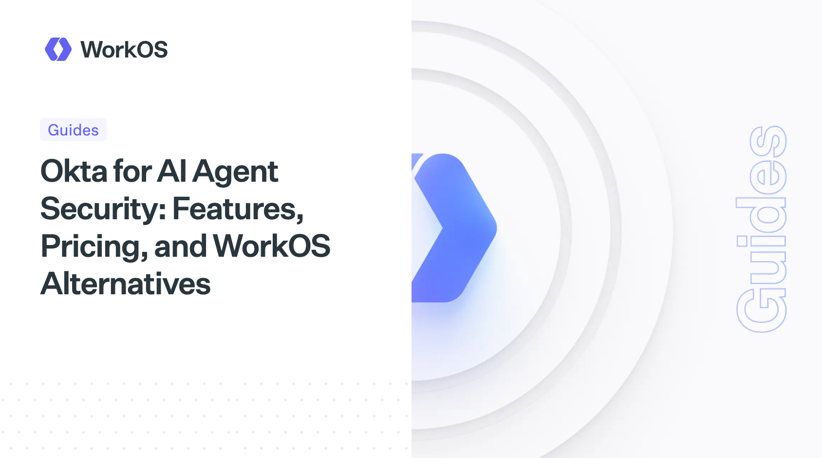 Okta for AI Agent Security: Features, Pricing, and WorkOS Alternatives ...