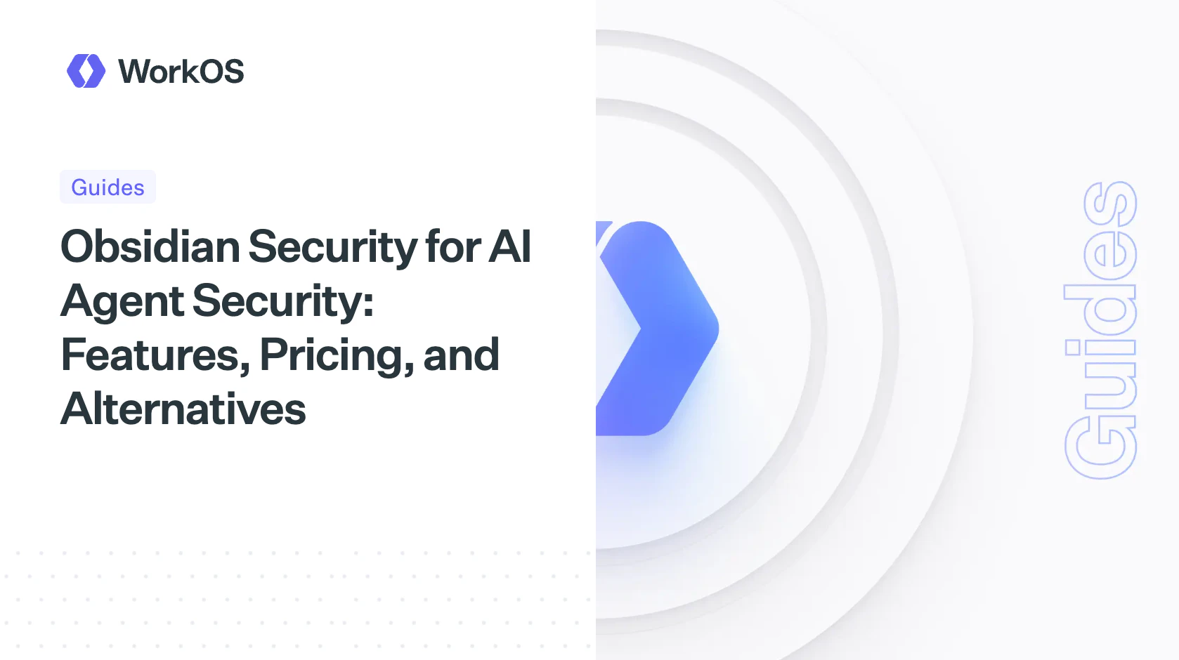 Obsidian Security for AI Agent Security: Features, Pricing, and ...