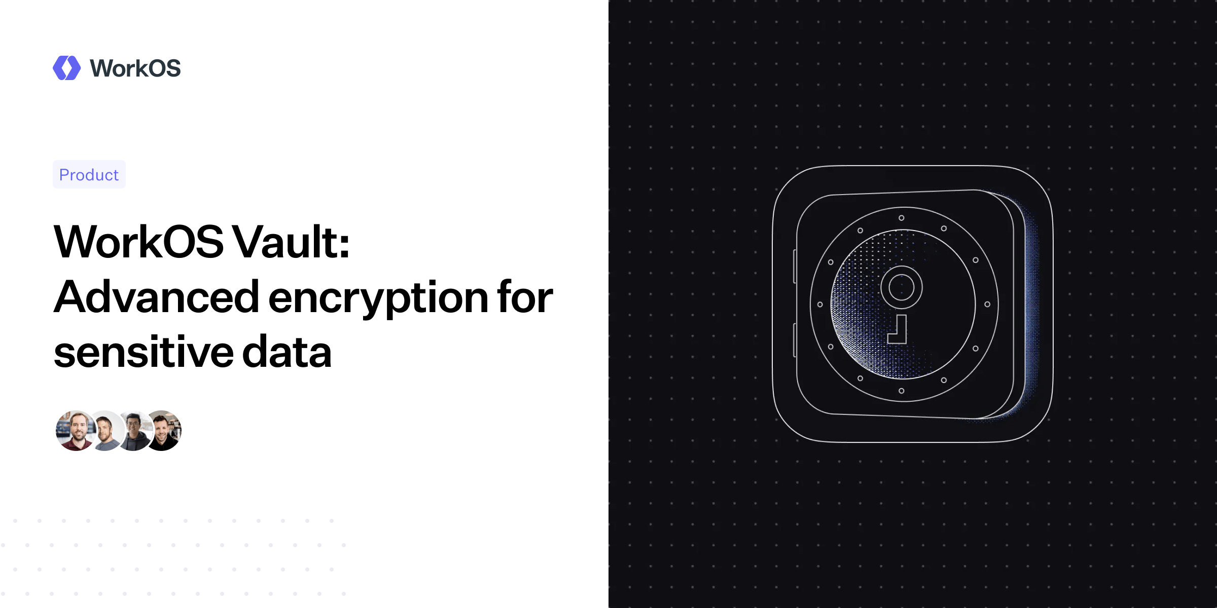 WorkOS Vault: Advanced Encryption for Sensitive Data — WorkOS