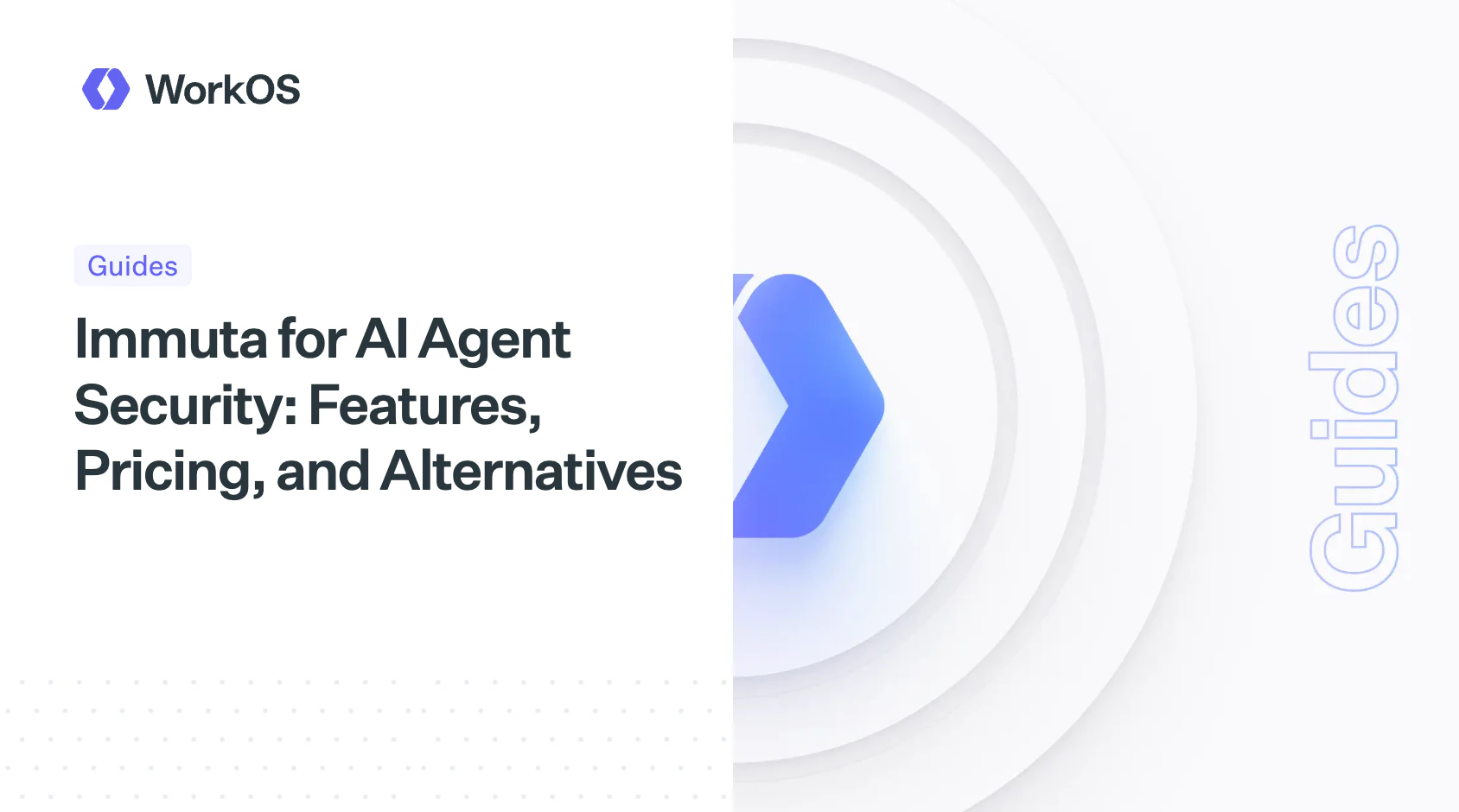 Immuta for AI Agent Security: Features, Pricing, and Alternatives — WorkOS