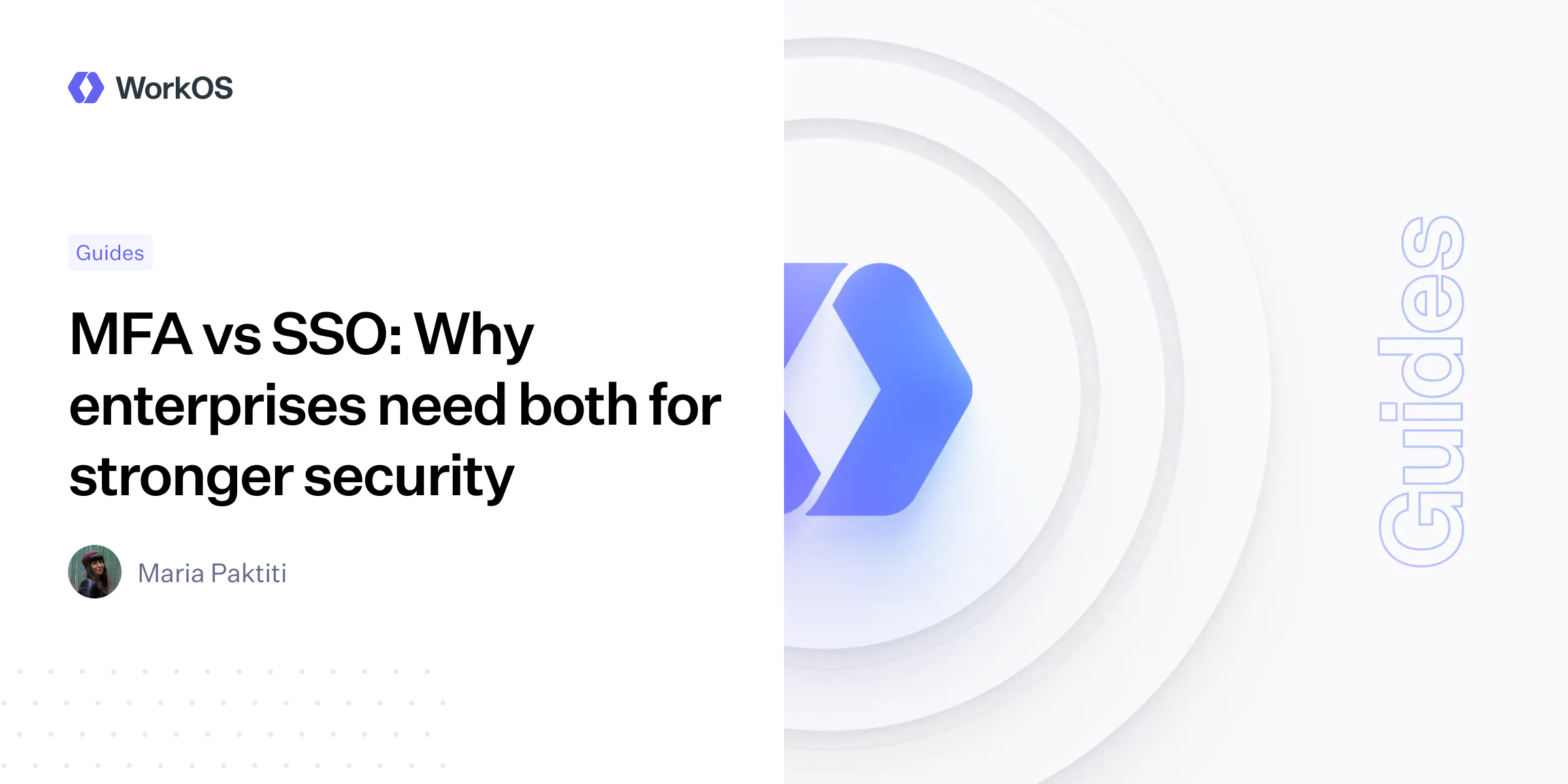 MFA vs SSO: Why enterprises need both for stronger security — WorkOS