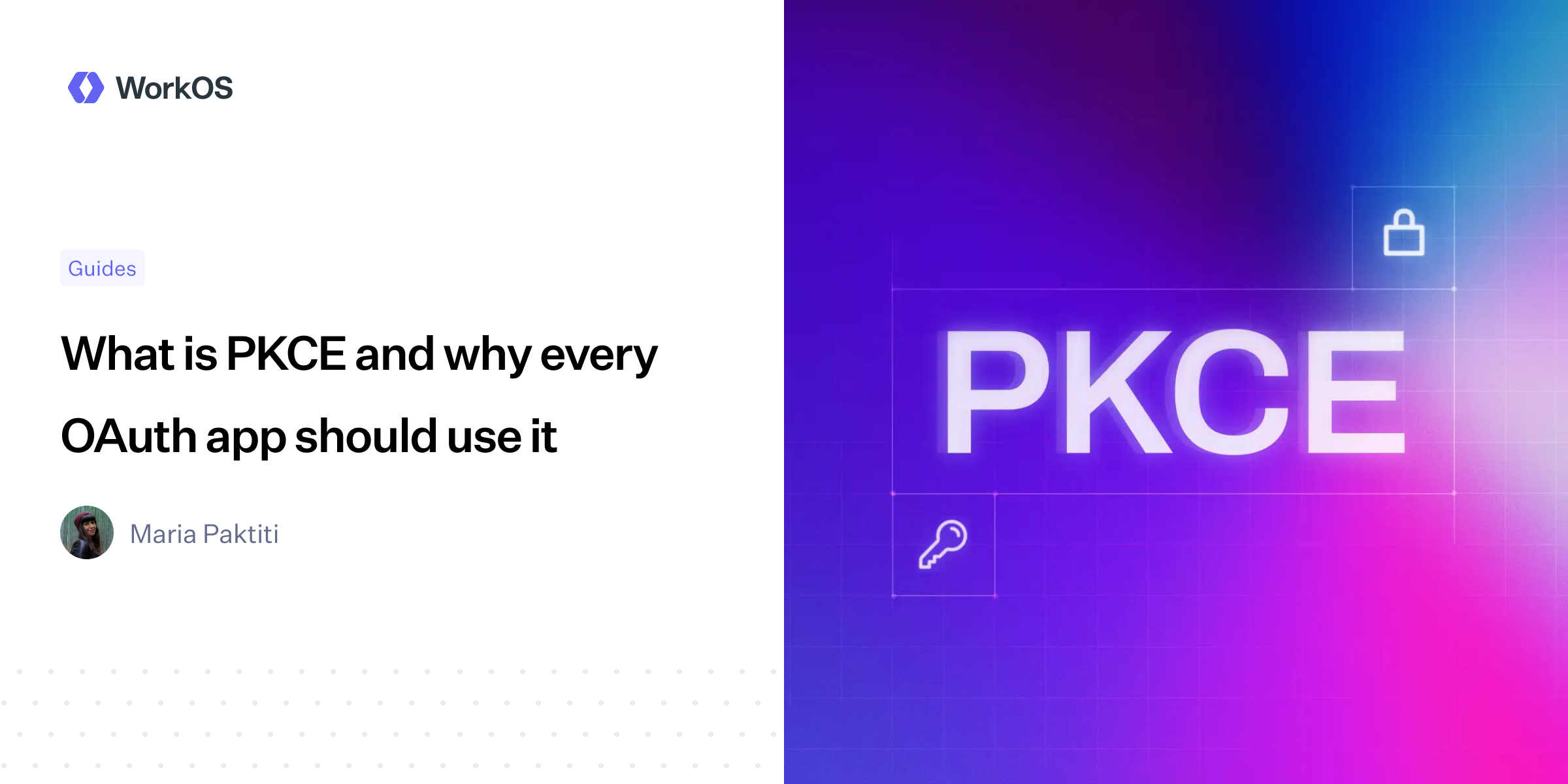 What is PKCE and why every OAuth app should use it — WorkOS