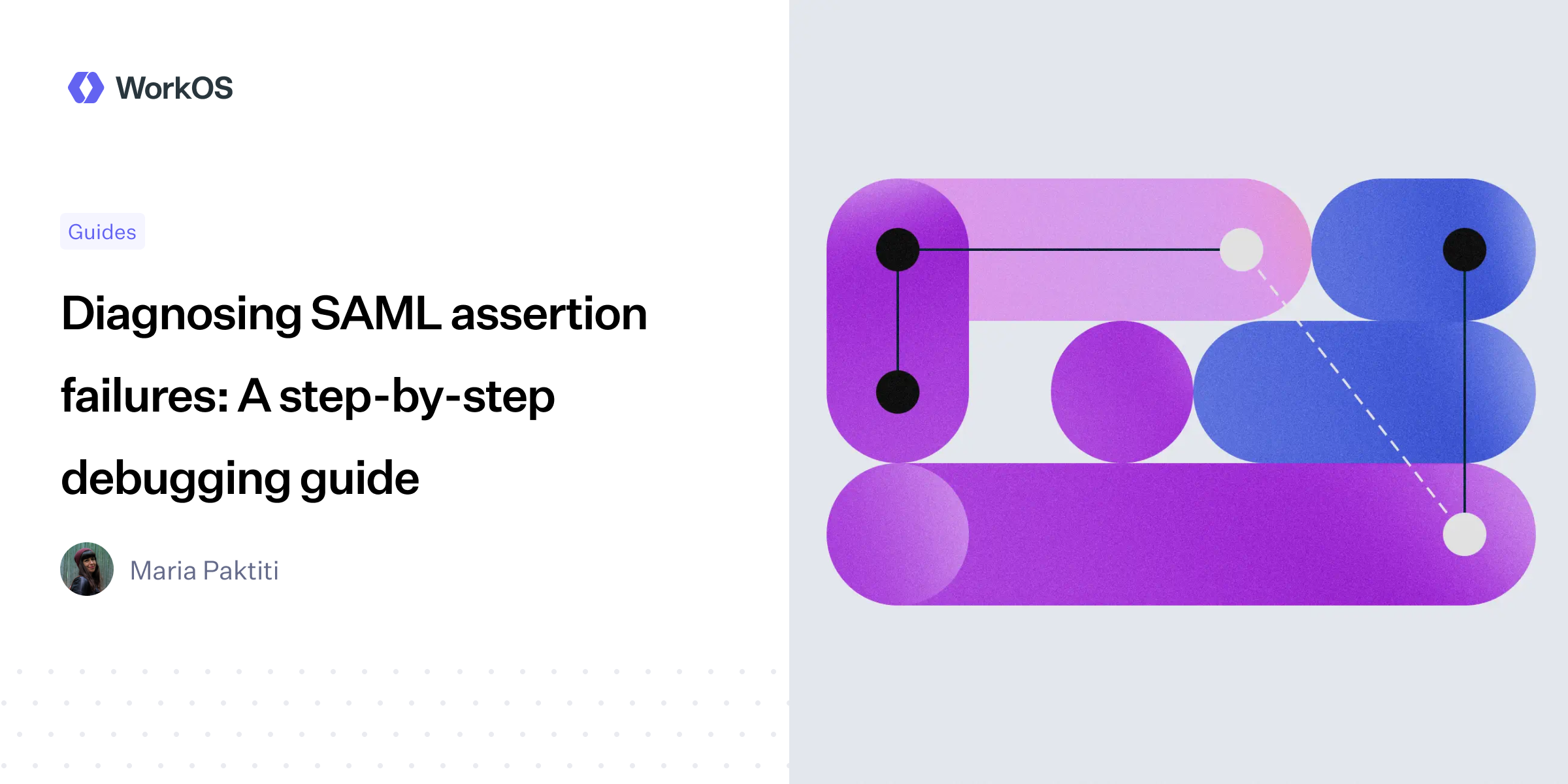 Diagnosing SAML assertion failures: A step-by-step debugging guide — WorkOS