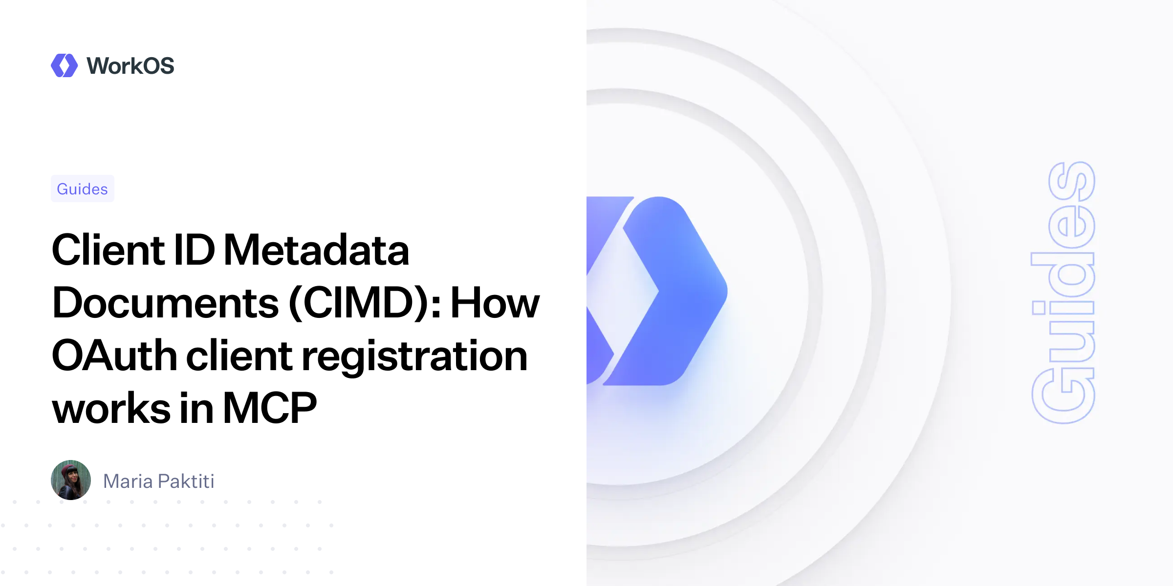 Client ID Metadata Documents (CIMD): How OAuth client registration works in MCP — WorkOS