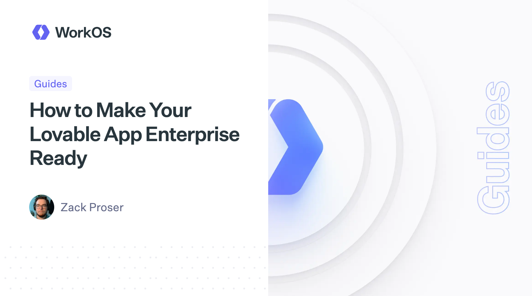 How to Make Your Lovable App Enterprise Ready — WorkOS