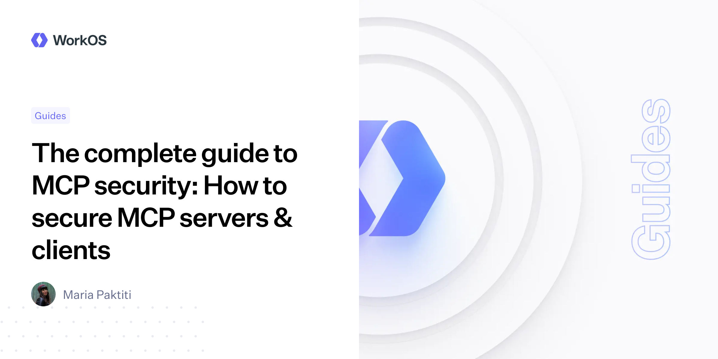 The complete guide to MCP security: How to secure MCP servers & clients — WorkOS
