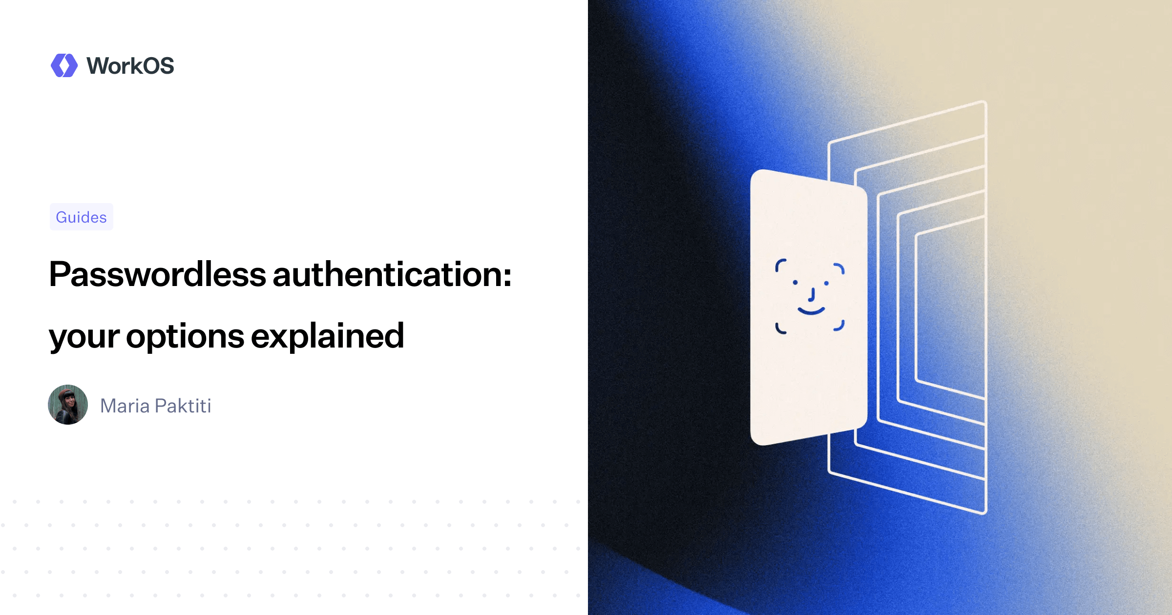Passwordless Authentication Your Options Explained — Workos